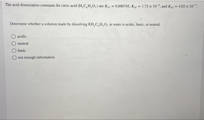 Solved The acid dissociation constants for citric acid | Chegg.com
