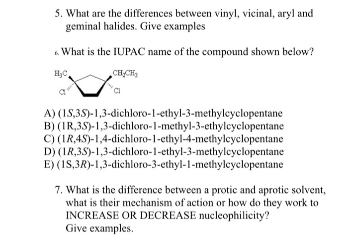 Solved 5. What are the differences between vinyl, vicinal, | Chegg.com