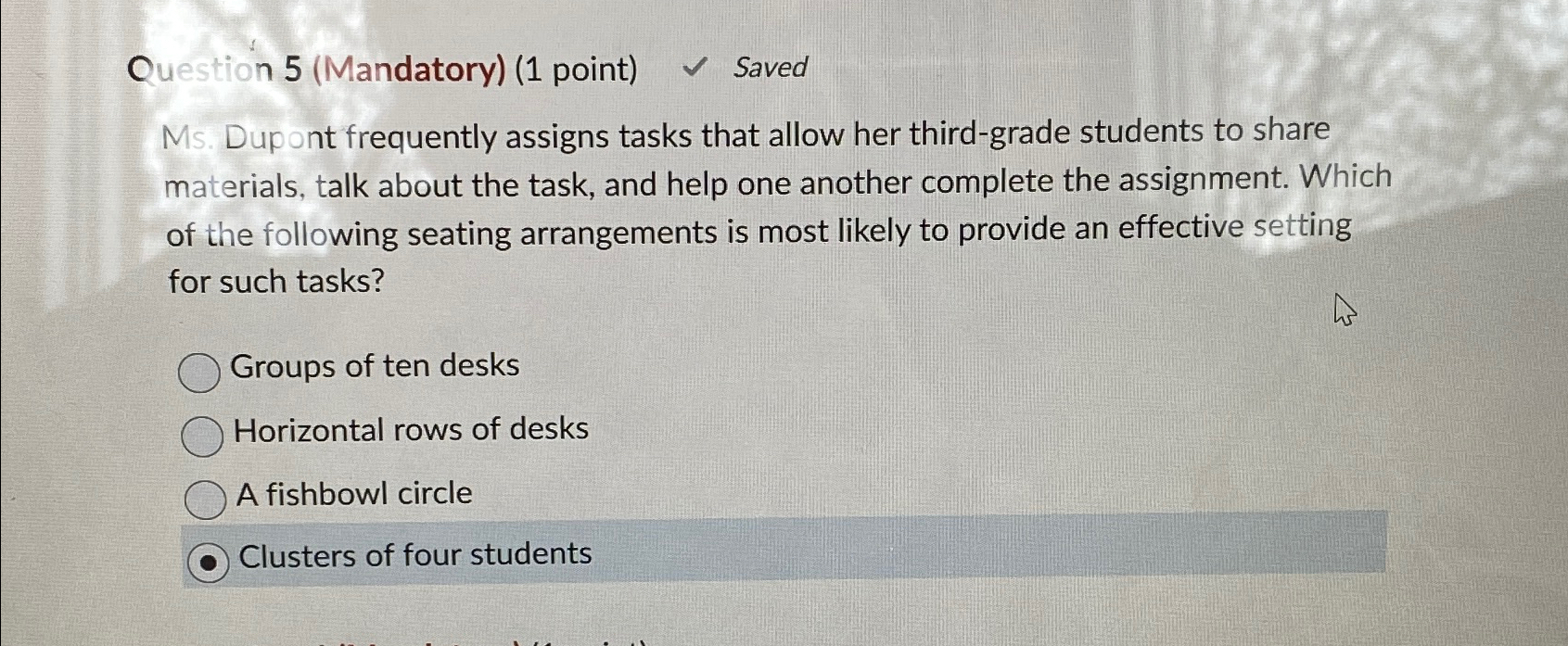 Solved Ms. ﻿Dupont frequently assigns tasks that allow her | Chegg.com