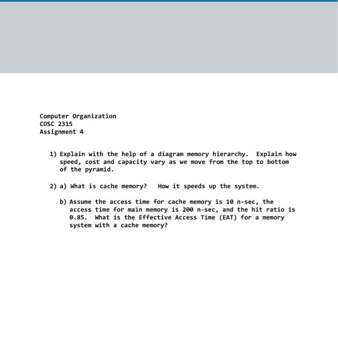 Solved 1) Explain with the help of a diagram memory | Chegg.com