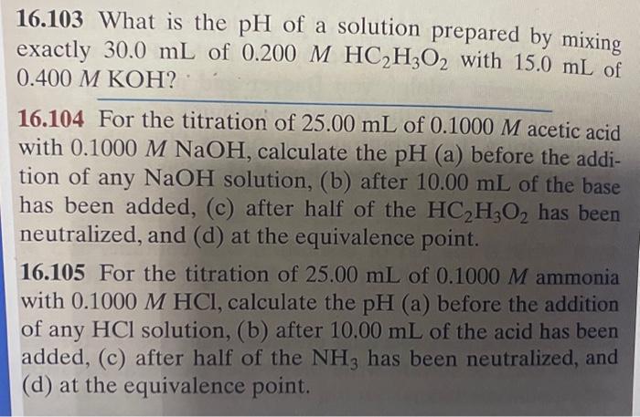Solved 16.103 What is the pH of a solution prepared by | Chegg.com