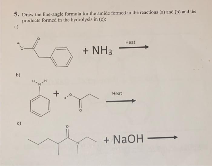 Solved 5. Draw the line-angle formula for the amide formed | Chegg.com