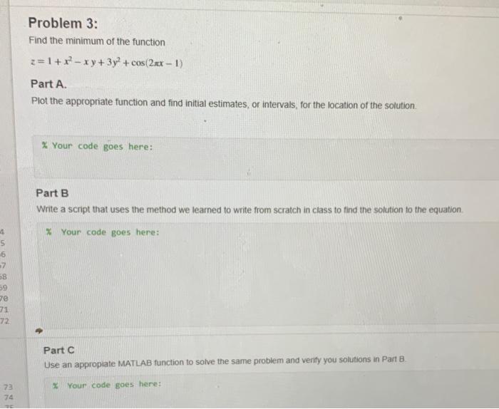 Solved Problem 3: Find the minimum of the function | Chegg.com