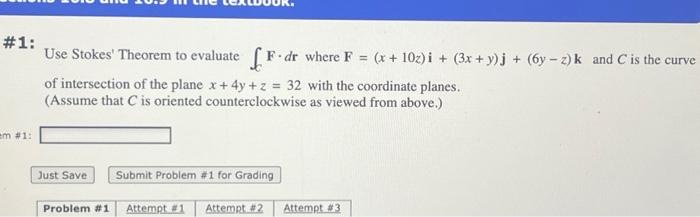 Solved \#1: Use Stokes' Theorem to evaluate ∫CF⋅dr where | Chegg.com