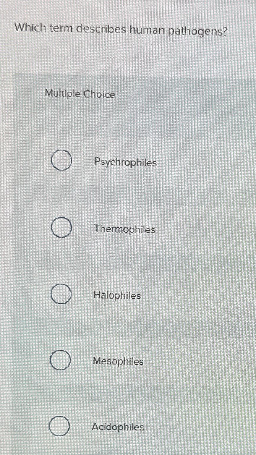 Solved Which term describes human pathogens?Multiple | Chegg.com
