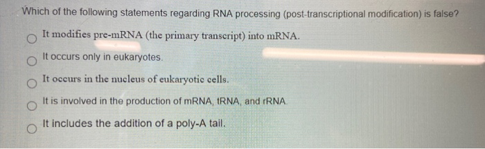 Solved Which of the following statements regarding RNA | Chegg.com