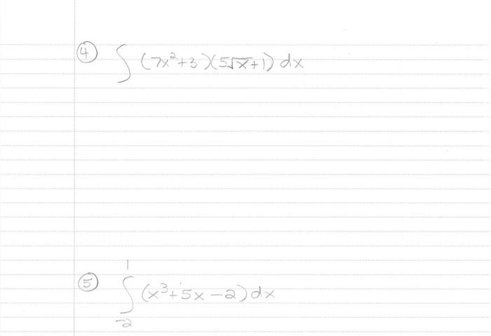Solved ∫(7x2+3)(5x+1)dx ∫−21(x3+5x−2)dx | Chegg.com