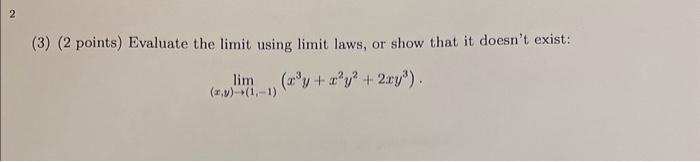 Solved (3) (2 points) Evaluate the limit using limit laws, | Chegg.com