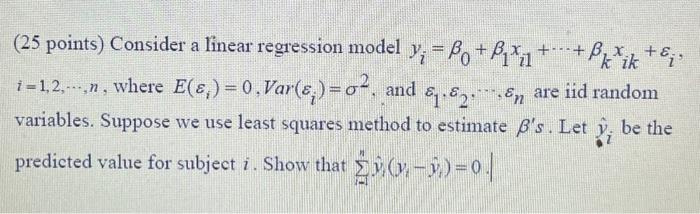 Solved (25 points) Consider a linear regression model | Chegg.com