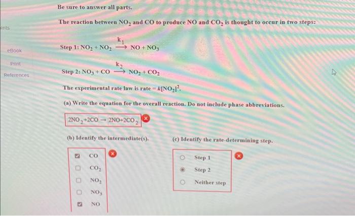 Solved Be sure to answer all parts. The reaction between NO2 | Chegg.com