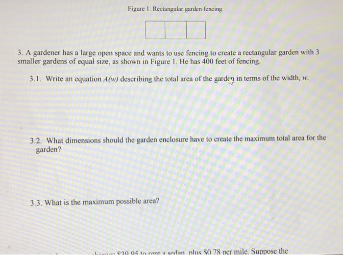 Solved Figure 1: Rectangular garden fencing 3. A gardener | Chegg.com
