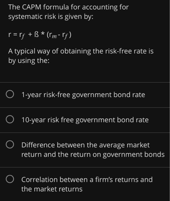 Solved The CAPM formula for accounting for systematic risk | Chegg.com