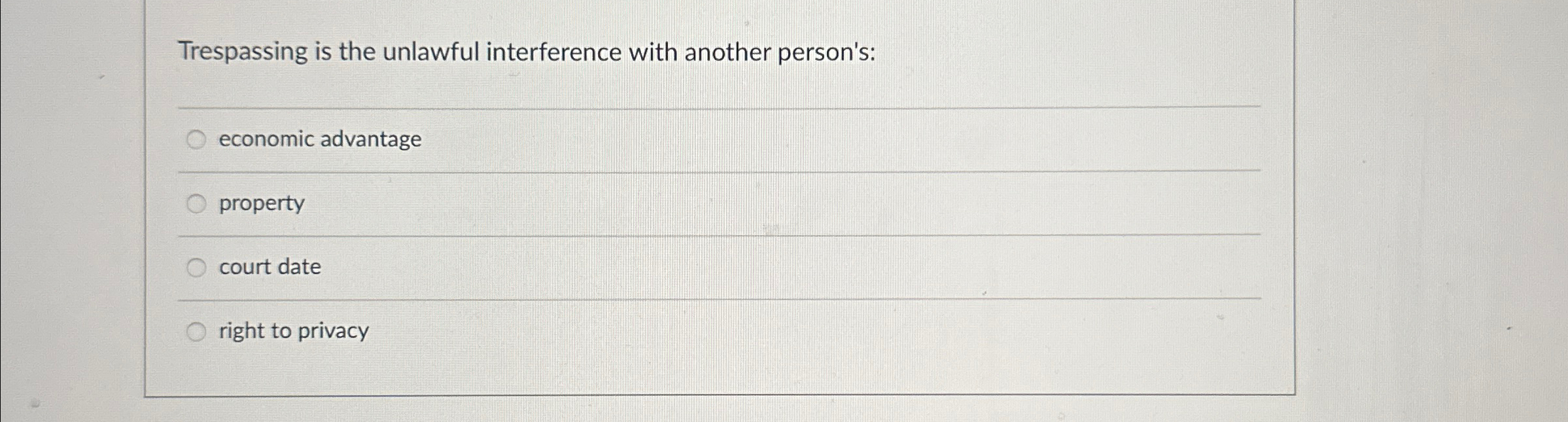 Solved Trespassing is the unlawful interference with another | Chegg.com