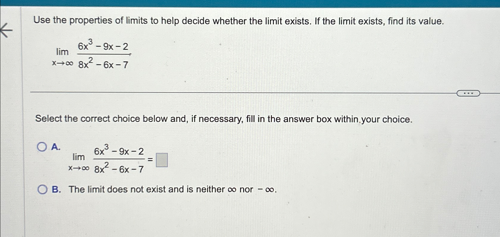 Solved Use the properties of limits to help decide whether | Chegg.com