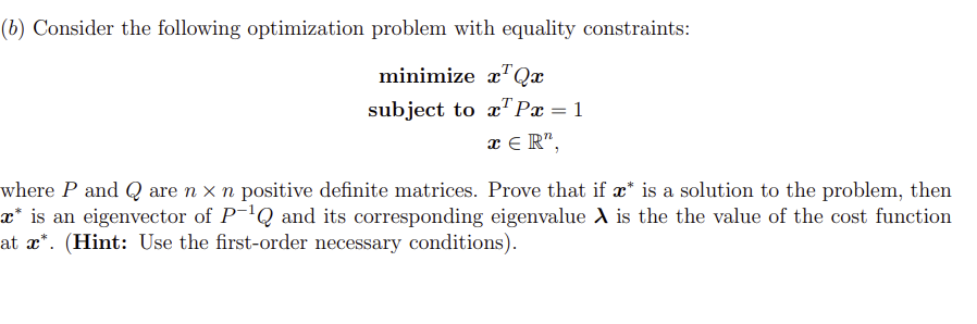 Solved (b) ﻿Consider the following optimization problem with | Chegg.com