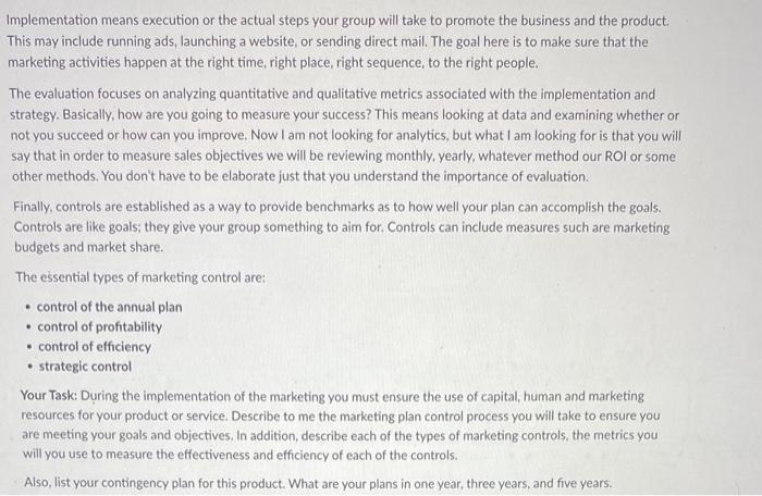 Solved Implementation means execution or the actual steps | Chegg.com