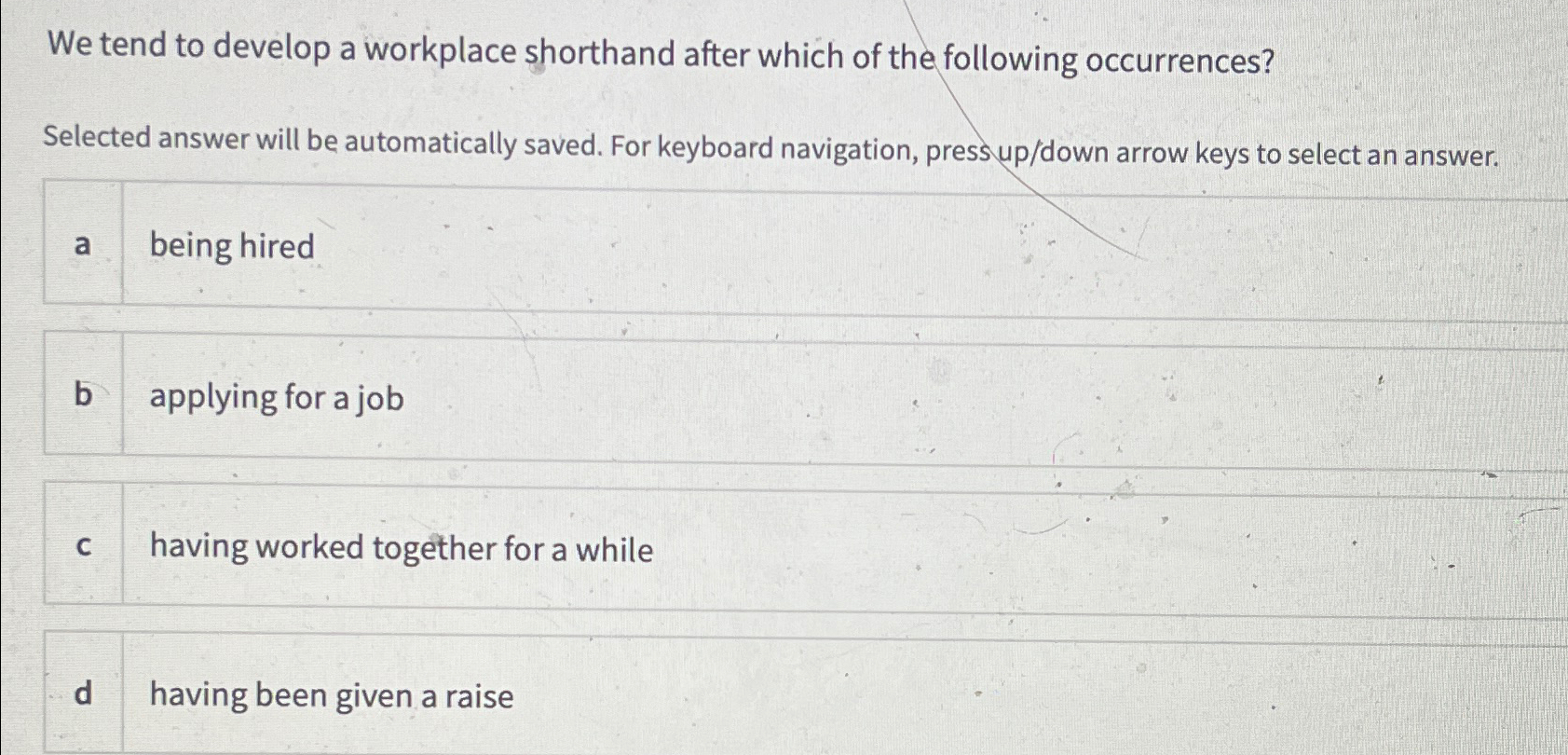 Solved We tend to develop a workplace shorthand after which | Chegg.com