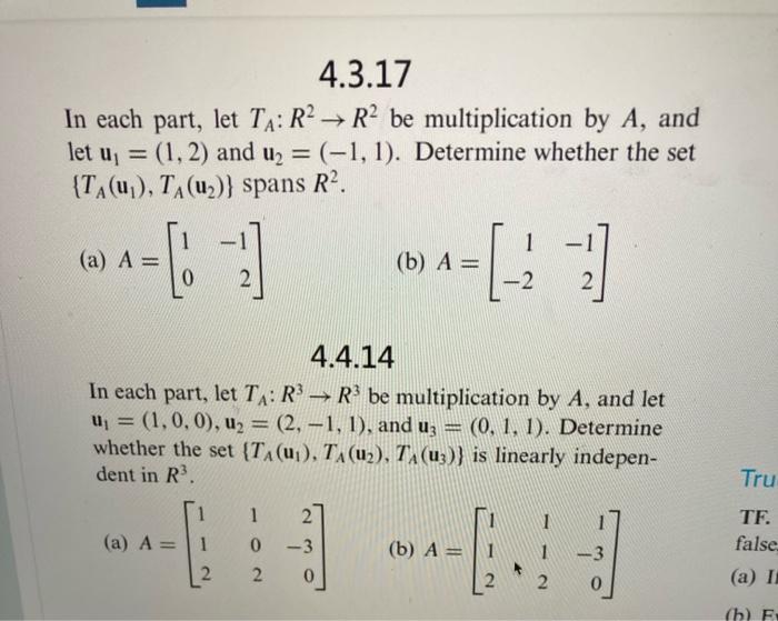 Solved 4.3.17 In each part, let Ta: R2 R2 be multiplication | Chegg.com Solved 4.3.17 In each part, let Ta: R2 R2 be multiplication | Chegg.com