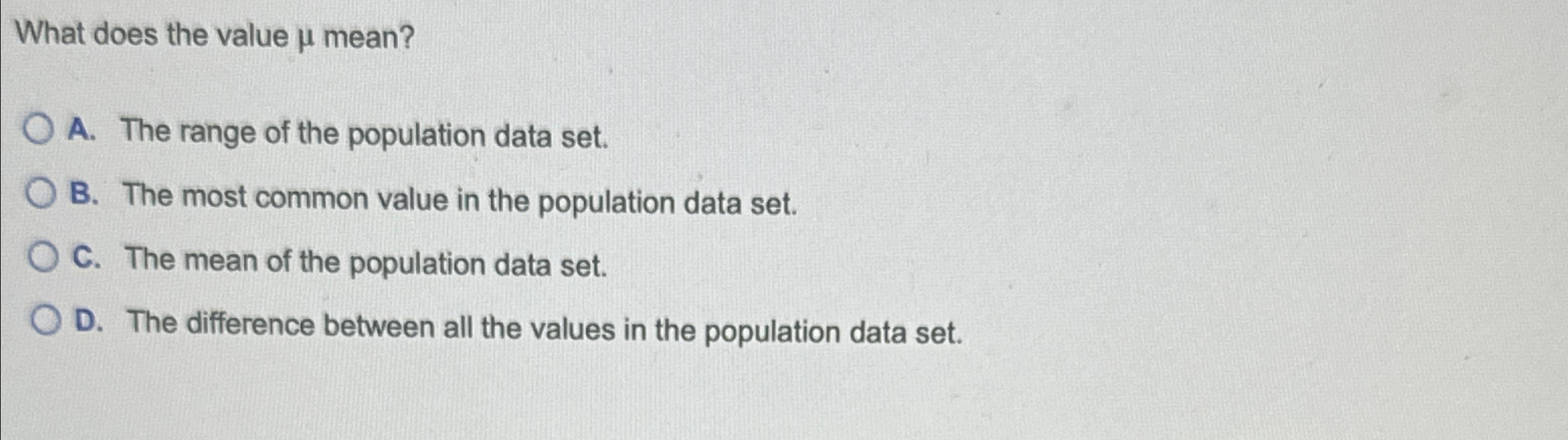 Solved What does the value μ ﻿mean?A. ﻿The range of the | Chegg.com