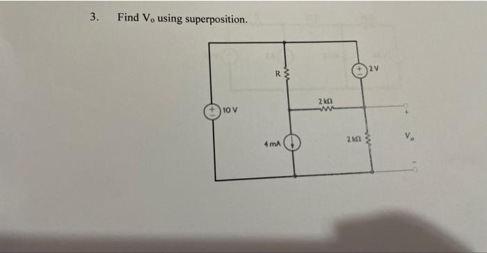 Solved 3. Find V0 using superposition. | Chegg.com