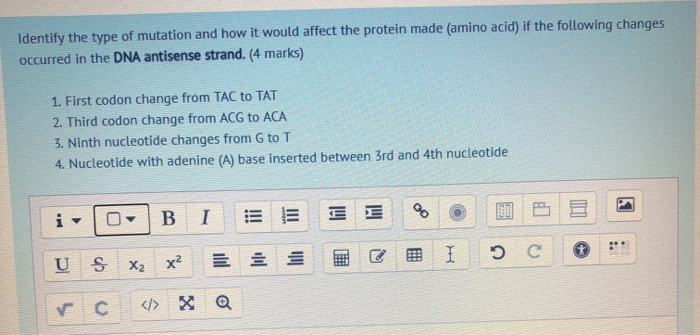 Solved Identify the type of mutation and how it would affect | Chegg.com