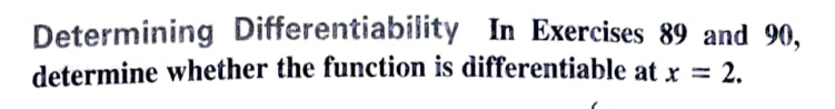 Solved Determining Differentiability In Exercises 89 And 90