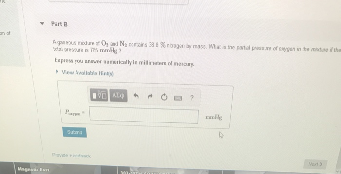 Solved ne Part B on of A gaseous mixture of O2 and N2 | Chegg.com