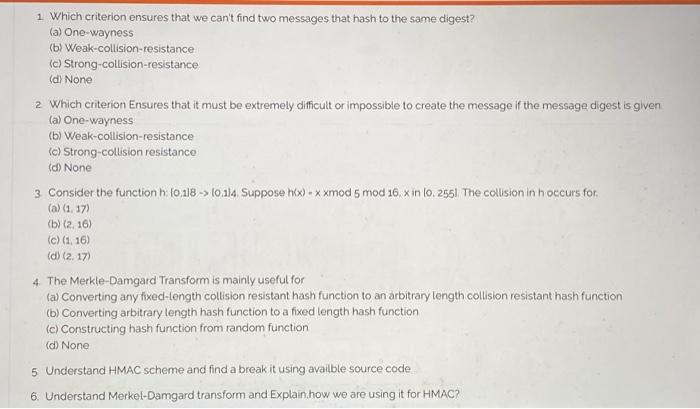 Solved 1. Which criterion ensures that we can't find two | Chegg.com