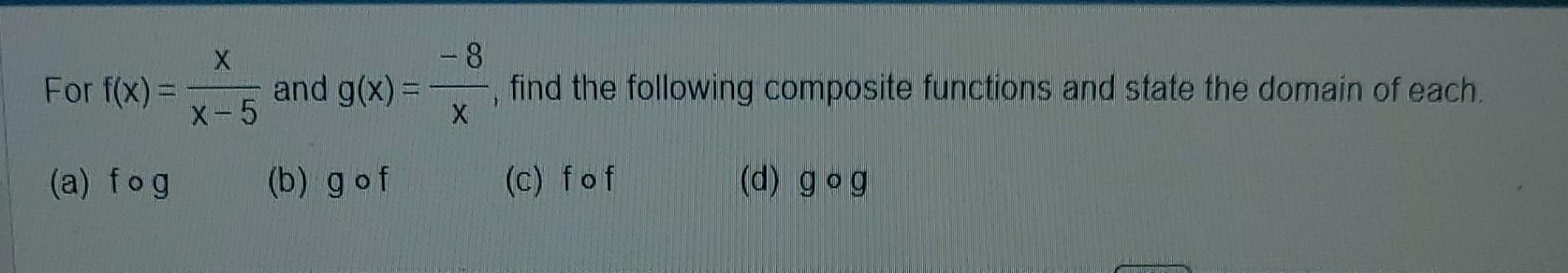 Solved For f(x)=x2+5 and g(x)=x−3, find the following | Chegg.com