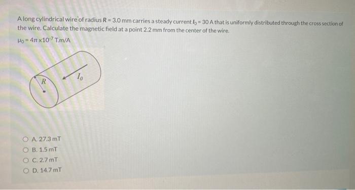 Solved A long cylindrical wire of radius R = 3.0 mm carries | Chegg.com