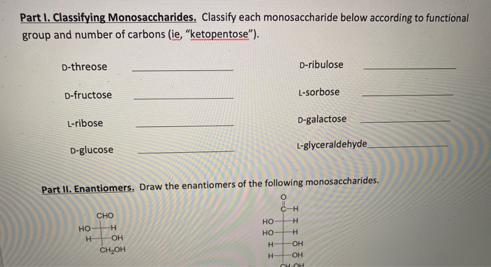 Solved Part I. Classifying Monosaccharides. Classify each | Chegg.com