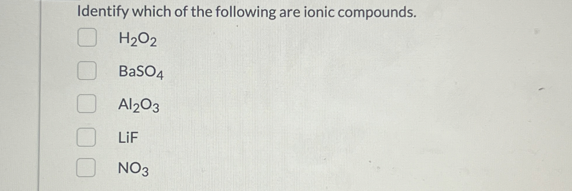 Solved Identify which of the following are ionic | Chegg.com
