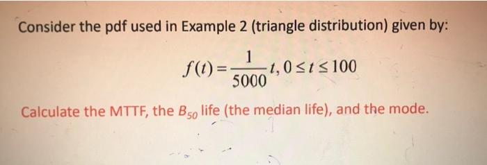 Solved Consider the pdf used in Example 2 (triangle | Chegg.com