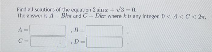 Solved find all solutions of the equation 2sinx+3=0 the | Chegg.com