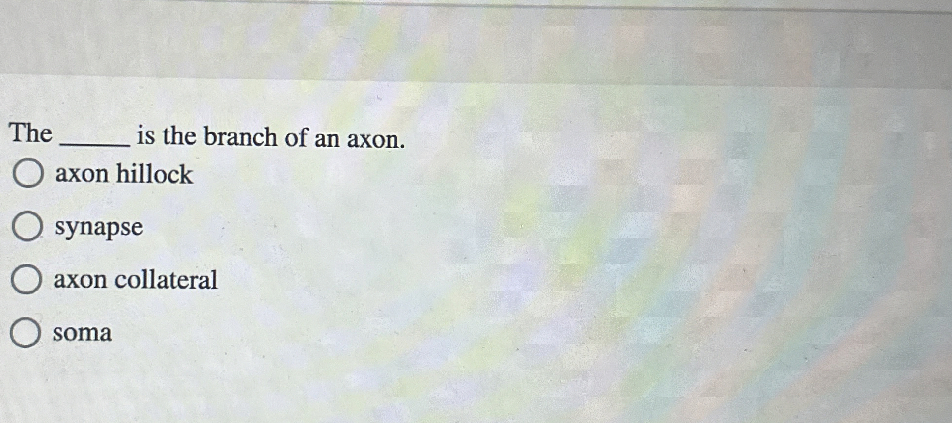 Solved Theis the branch of an axon.axon hillocksynapseaxon | Chegg.com