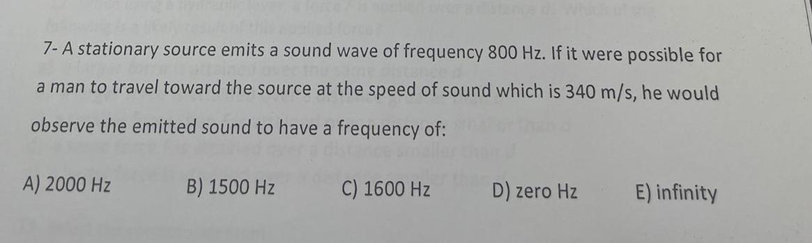 Solved 7- ﻿A stationary source emits a sound wave of | Chegg.com
