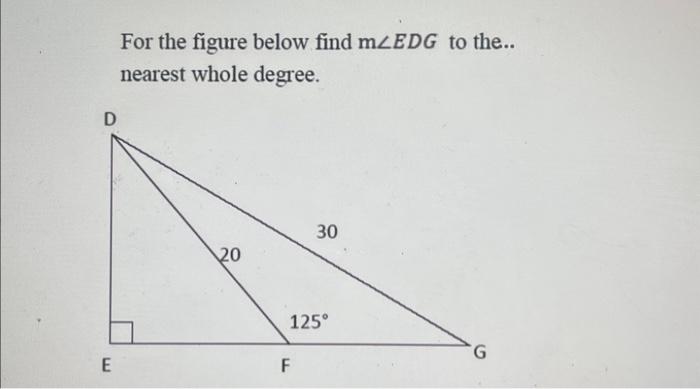 Solved for the figure below find EDG to the nesrest whole | Chegg.com