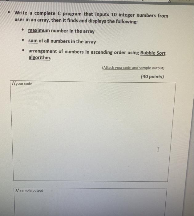 Solved Write a complete C program that inputs 10 integer | Chegg.com