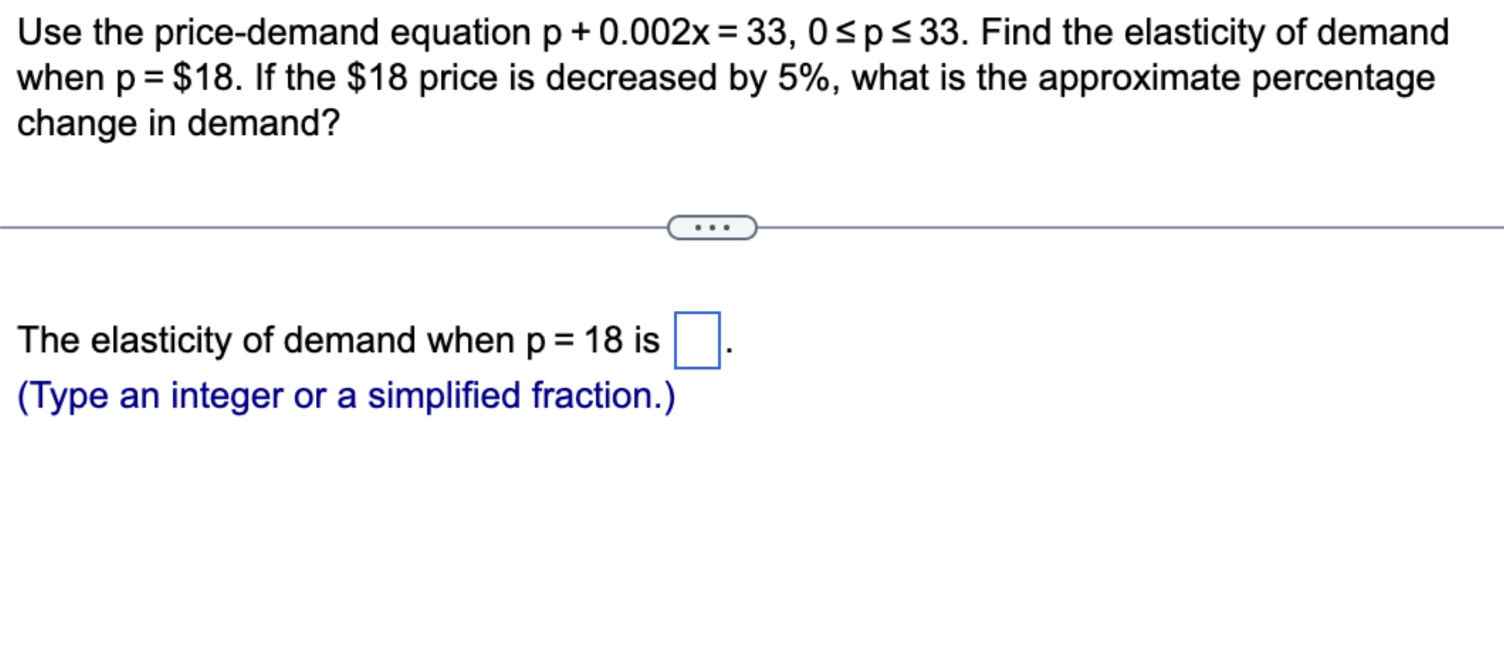 Solved Use the price-demand equation p+0.002x=33,0≤p≤33. | Chegg.com