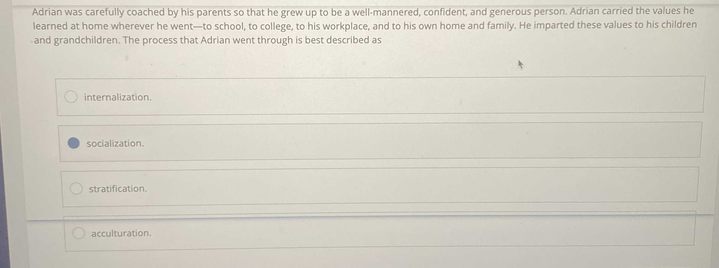 Solved Adrian was carefully coached by his parents so that | Chegg.com