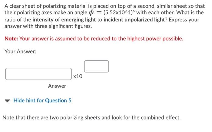 Solved A clear sheet of polarizing material is placed on top | Chegg.com
