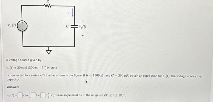 Solved A voltage source given by vn(t)=20cos(1500πt−5∘) in | Chegg.com