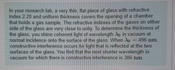 Solved In your research lab, a very thin, flat piece of | Chegg.com