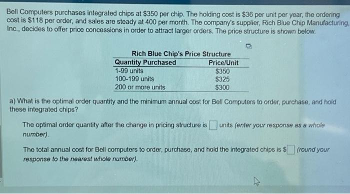 Solved Bell Computers purchases integrated chips at $350 per | Chegg.com