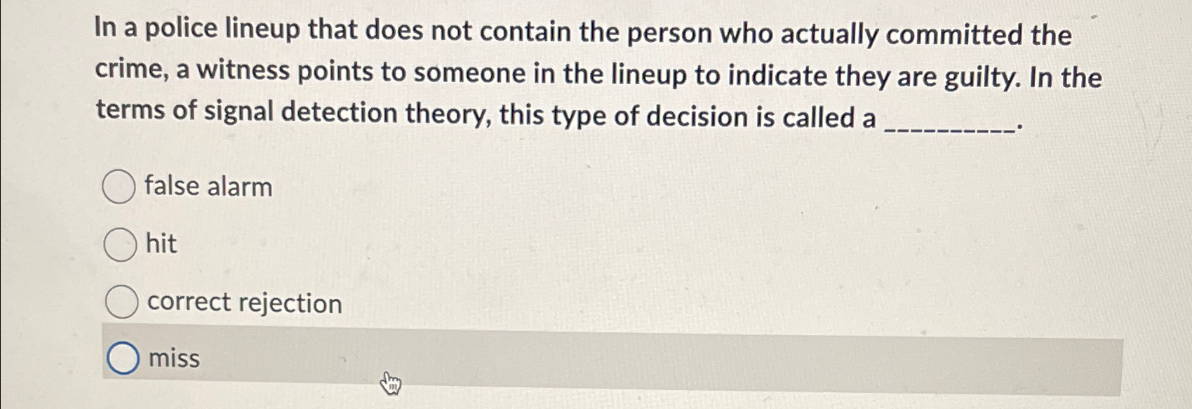 Solved In a police lineup that does not contain the person | Chegg.com