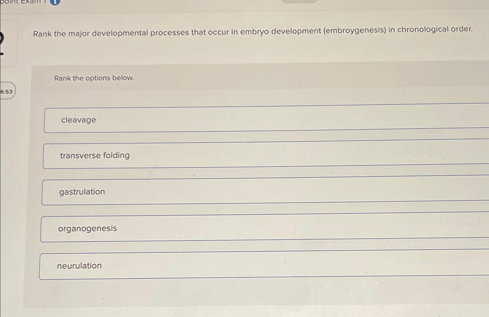 Solved Rank the major developmental processes that occur in | Chegg.com