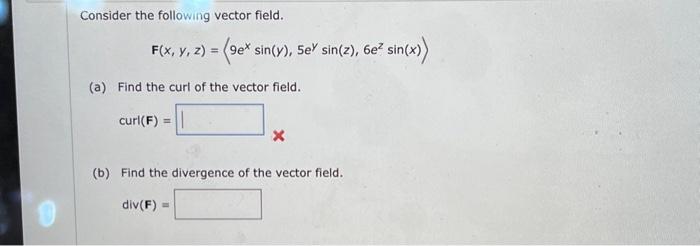 Solved Consider the following vector field. | Chegg.com