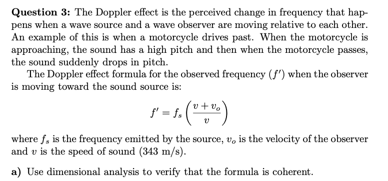 Solved Question 3: The Doppler effect is the perceived | Chegg.com
