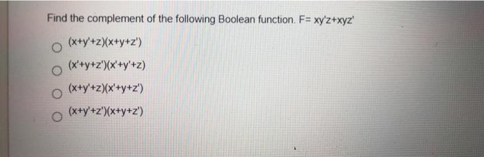 Solved Find the complement of the following Boolean | Chegg.com