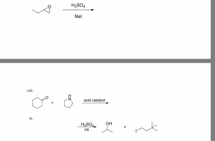 Solved H2SO4 Nal viii. o . acid catalyst acid catalyst Hoe | Chegg.com